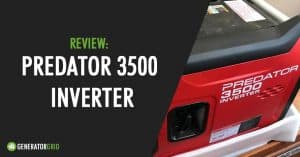 Predator 3500 Generator Review (Pros & Cons, In-Depth)